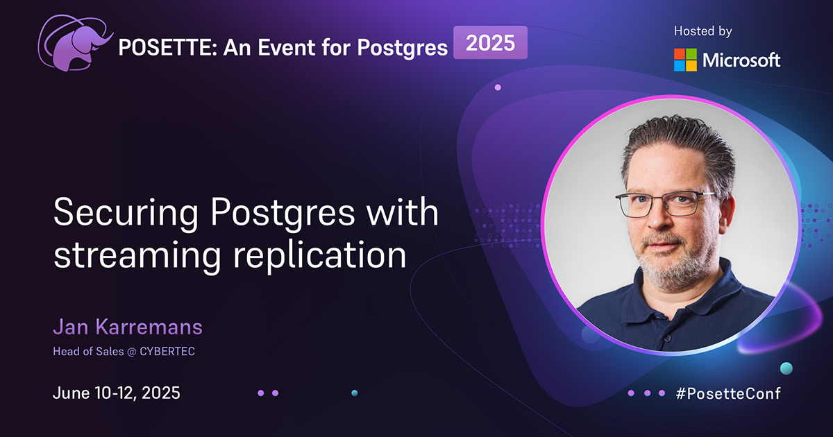Speaker: Jan Karremans | POSETTE: An Event for Postgres 2025 - POSETTE