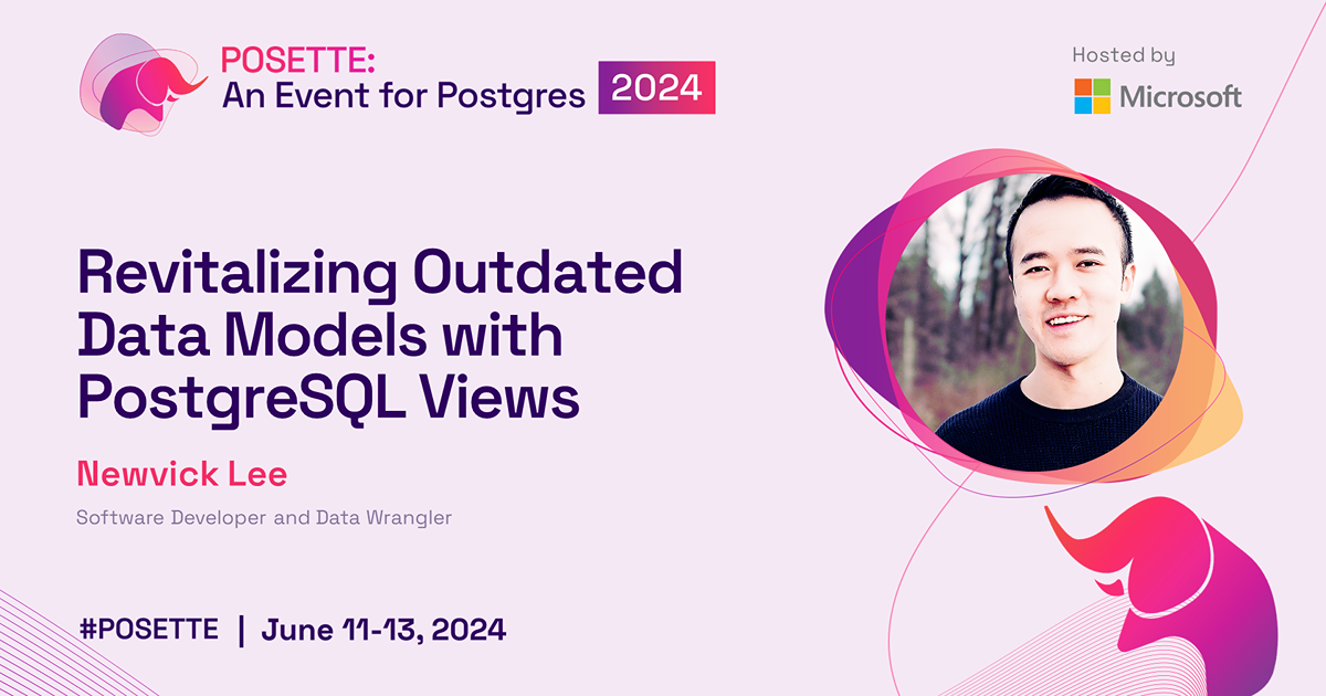 Speaker: Newvick Lee | POSETTE: An Event for Postgres 2024 - POSETTE