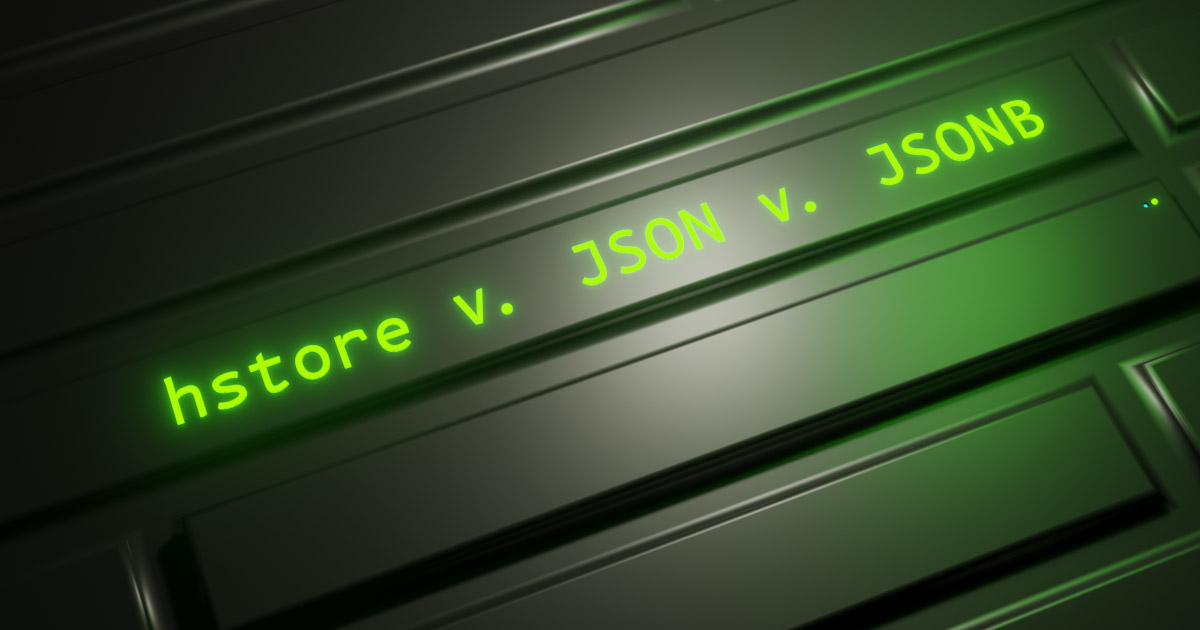 When to use unstructured datatypes in Postgres–Hstore vs. JSON vs. JSONB - Citus Data