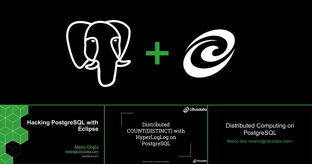Pgconf Eu Hyperloglog Eclipse And Distributed Postgres Citus Data