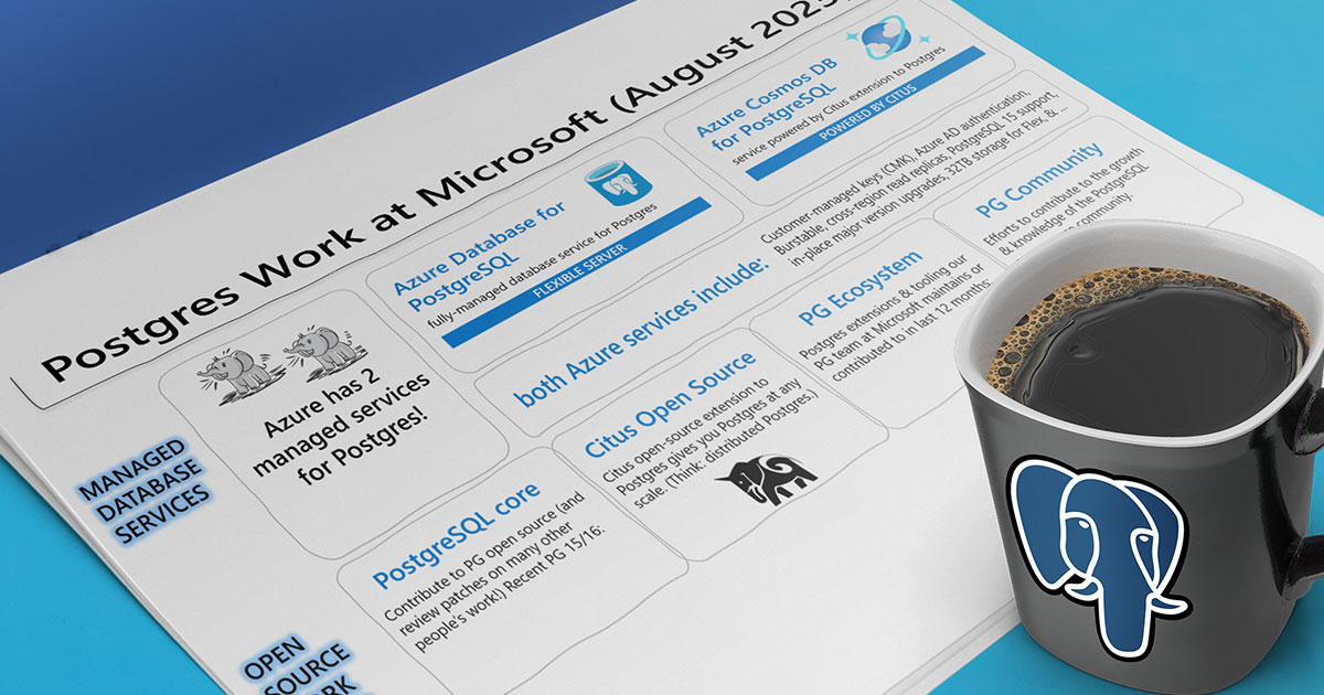 What’s new with Postgres at Microsoft (August 2023) - Citus Data